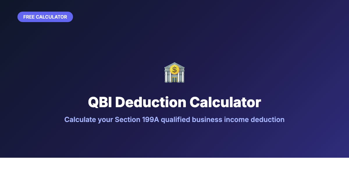 QBI Deduction Calculator 2026 | Section 199A Pass-Through Deduction ...