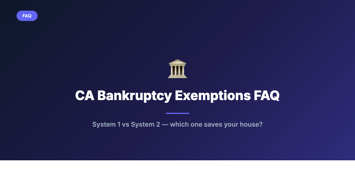 California Bankruptcy Exemptions: System 1 vs System 2 — Which One ...
