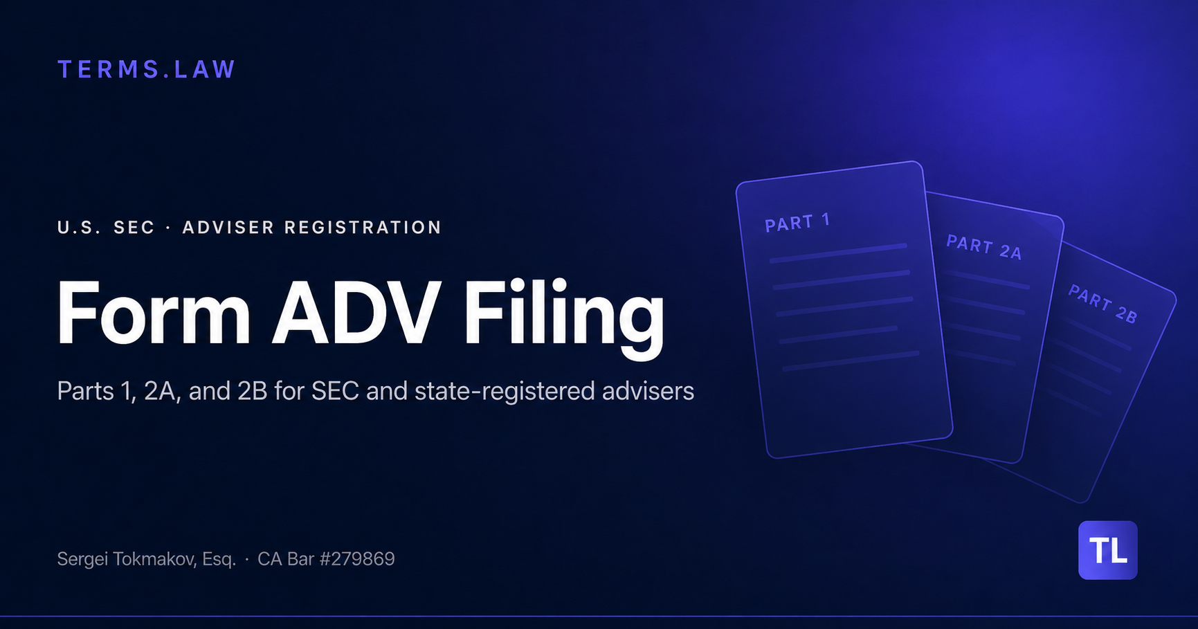 File Form ADV Correctly: Complete RIA Guide | Terms.Law