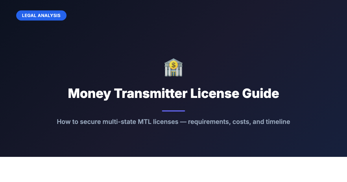 Money Transmitter License: 50-State Requirements & Costs (2025) | Terms.Law